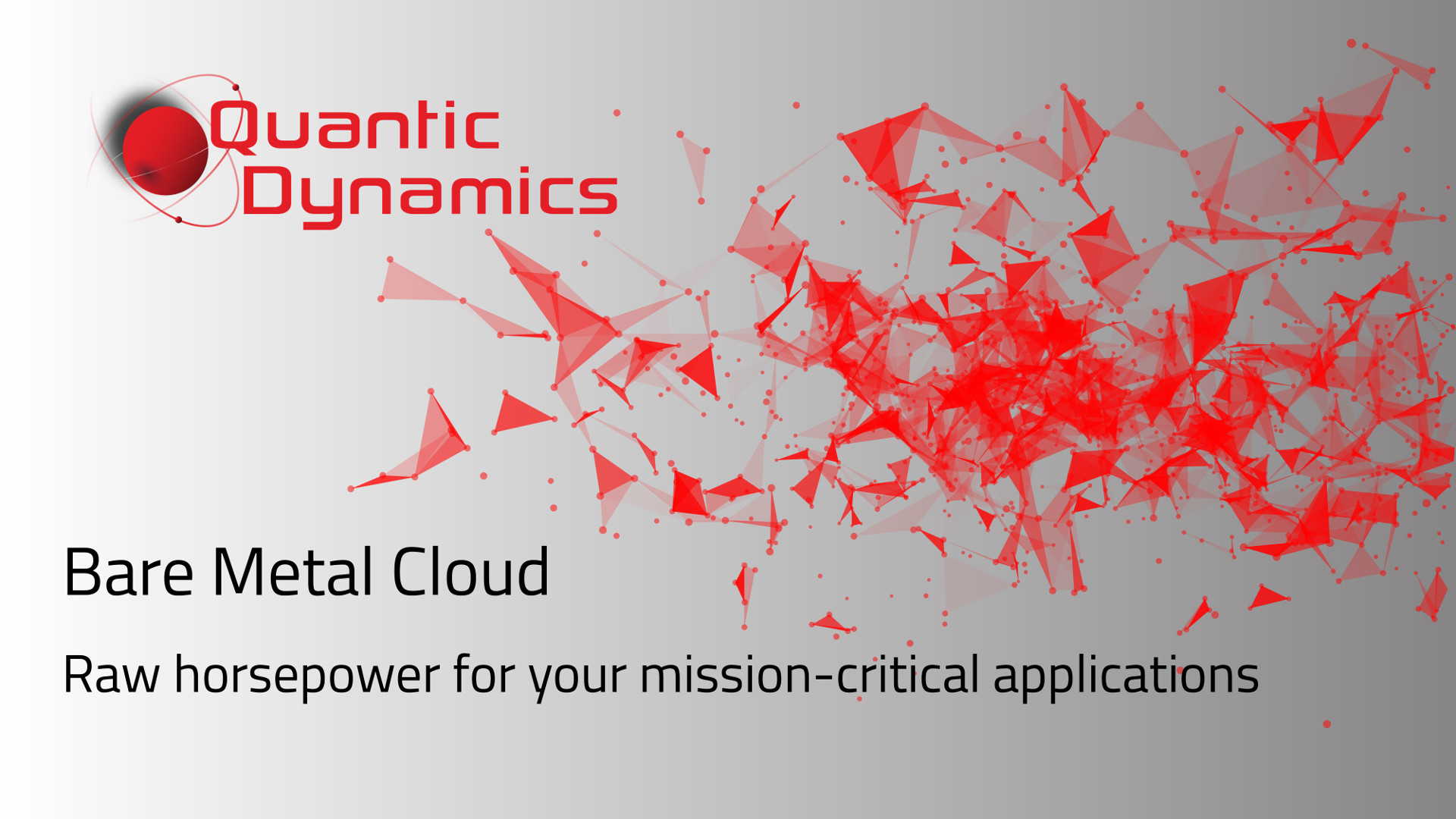 Managed Bare Metal Cloud | Quantic Dynamics Managed Bare Metal Cloud | Quantic Dynamics