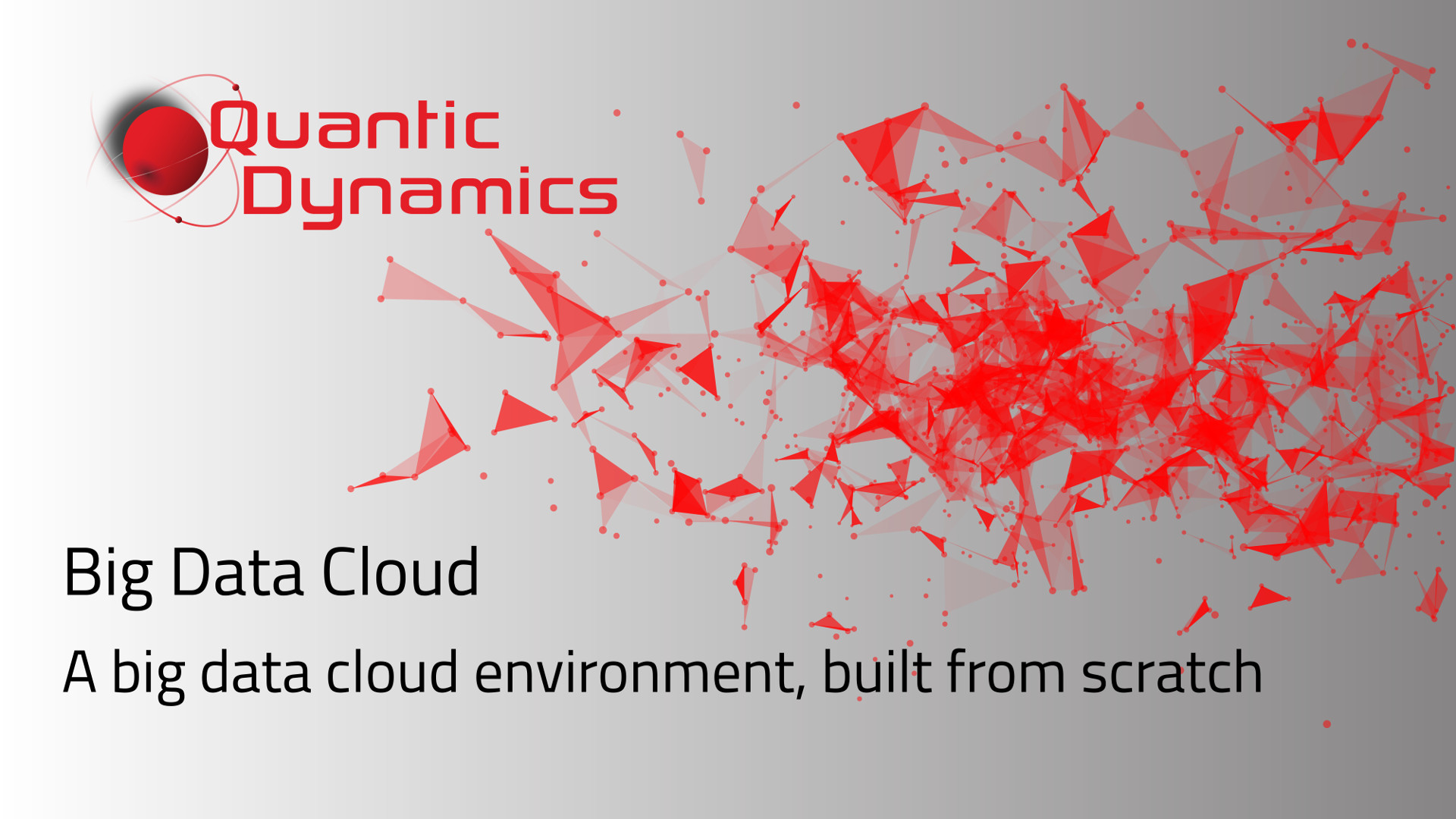 Managed Big Data Cloud | Quantic Dynamics
